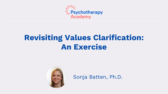 ACT for PTSD: Values Clarification Exercises - Psychotherapy Academy